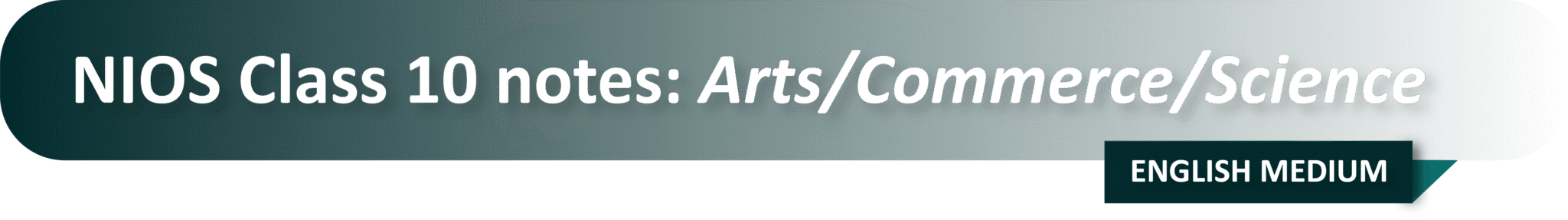 NIOS Secondary Notes (Class 10) - Avie Academy